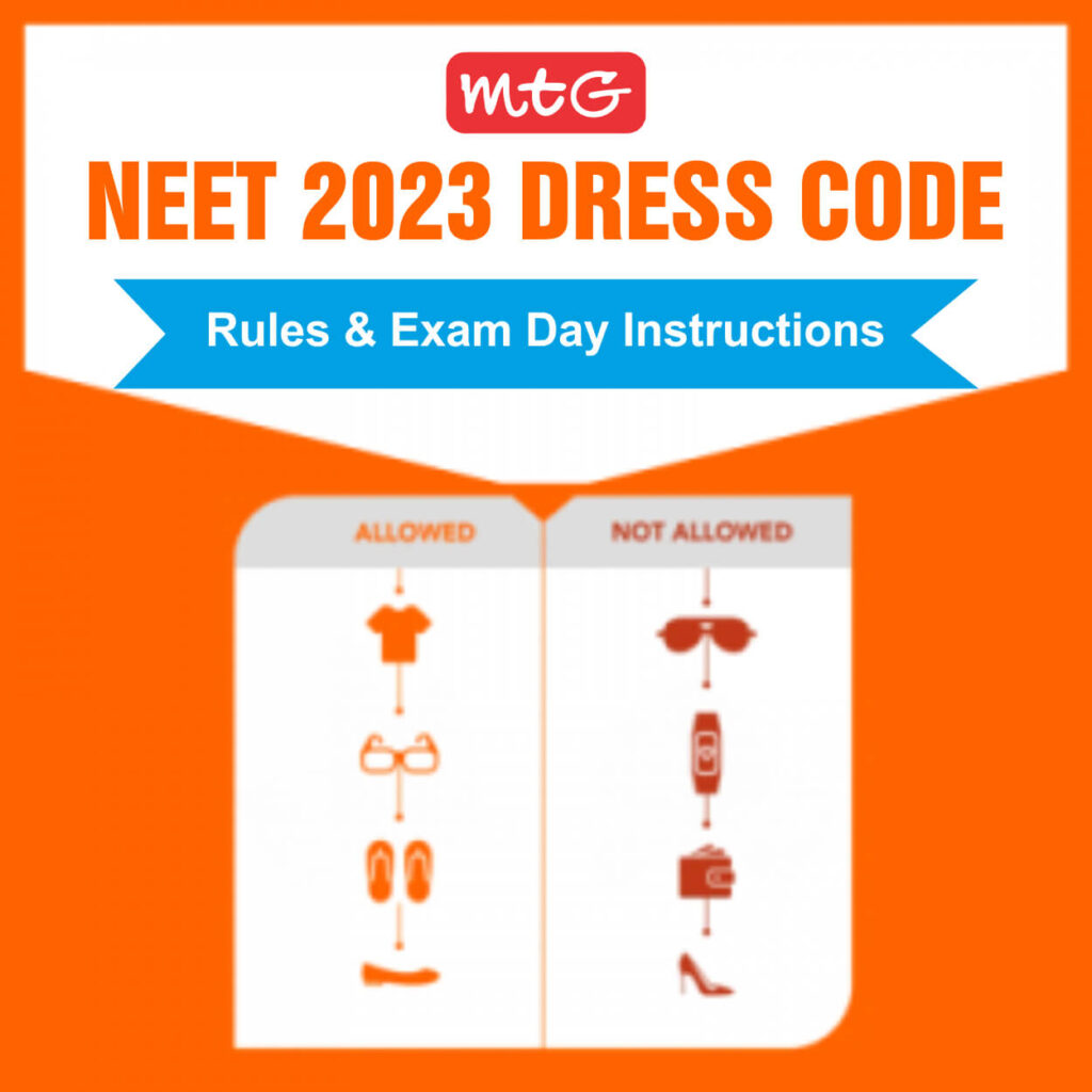 NEET Dress Code 2023 - MTG Learning Media Resources