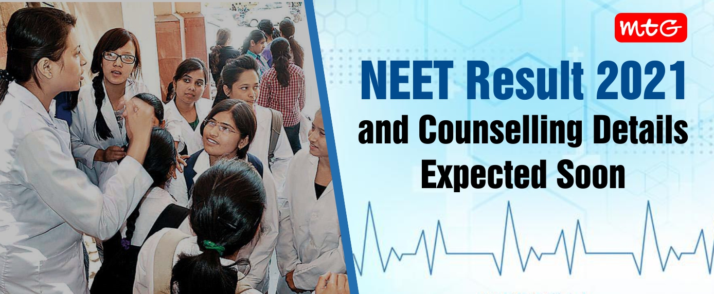NEET Result 2021 and Counselling Details Expected Soon