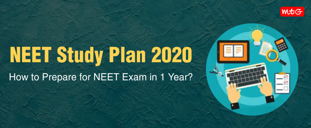 NEET Study Plan 2020 - How to Prepare for NEET Exam in 1 Year? - MTG ...
