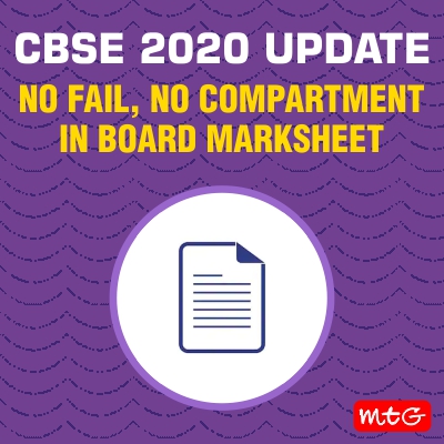 CBSE 2020 Update: No Fail, No Compartment in Board Marksheet