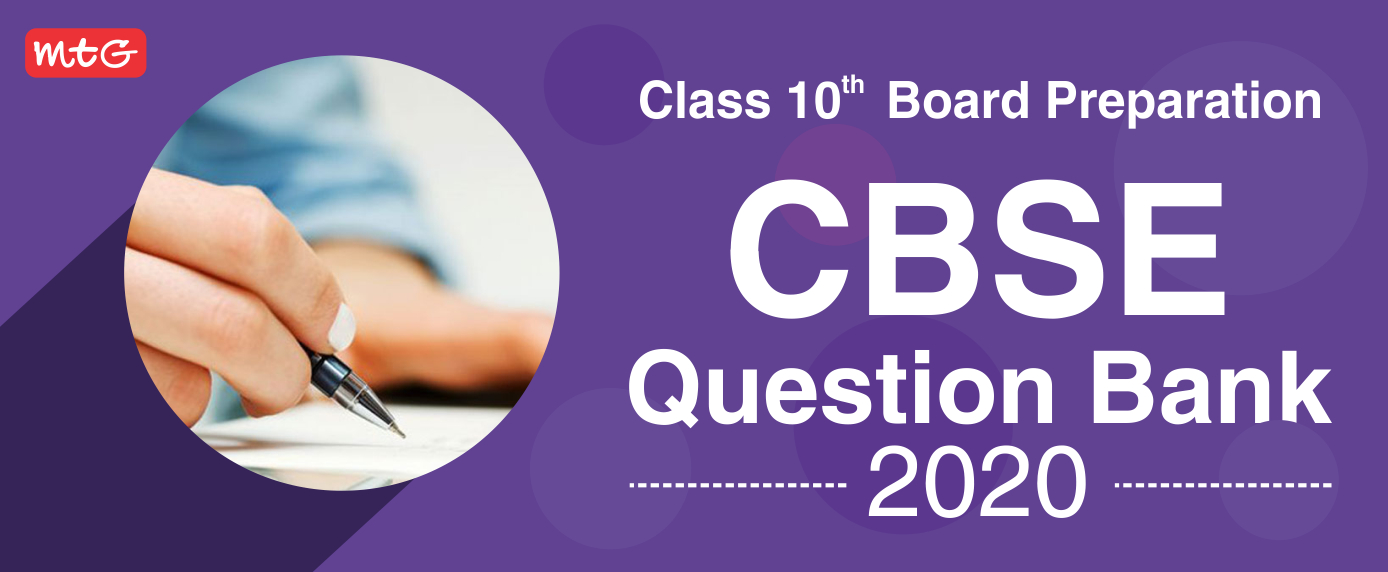 Class 10th Board Preparation: CBSE Question Bank 2020