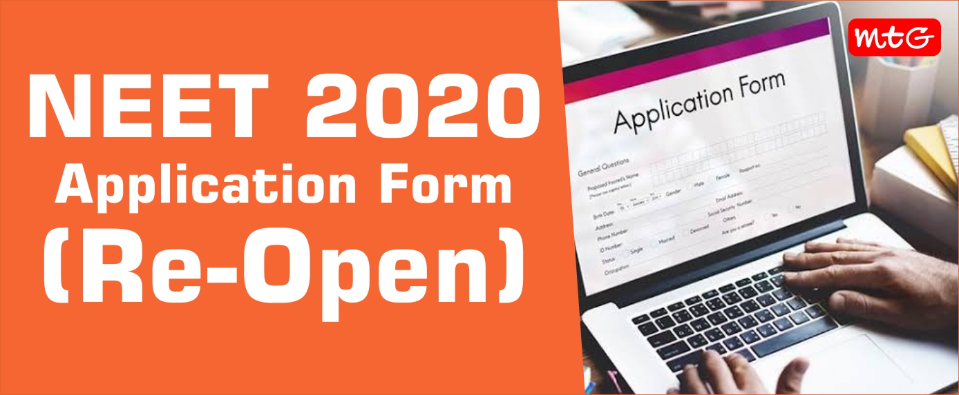 NEET 2020: Application Form (Re- open)