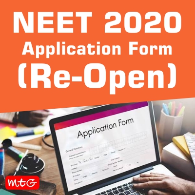NEET 2020: Application Form (Re- open)