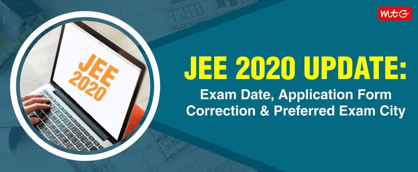 JEE 2020 Update - MTG Learning Media Resources