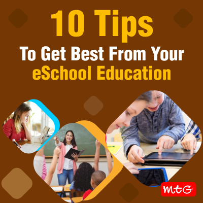 10 Tips to Get Best from Your E-School Education