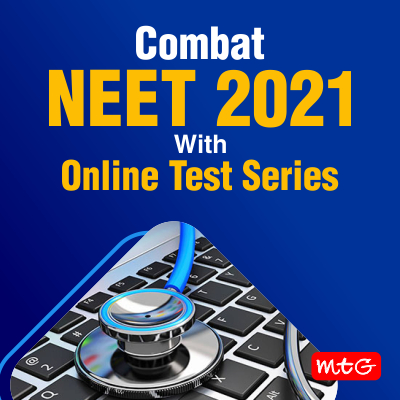Combat NEET 2021 with Online Test Series