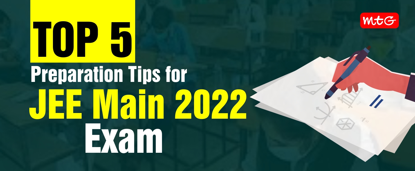 JEE main exam preparation tips - MTG Blog