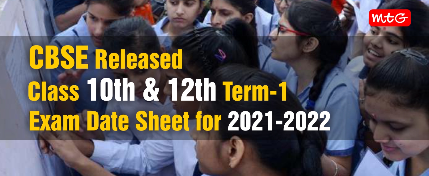 CBSE class 10 and 12 term 1 exam date sheet - MTG Learning Media Resources