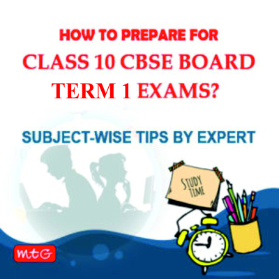 Preparation Tips for CBSE Class 10th Term 1 Examination 2021-2022