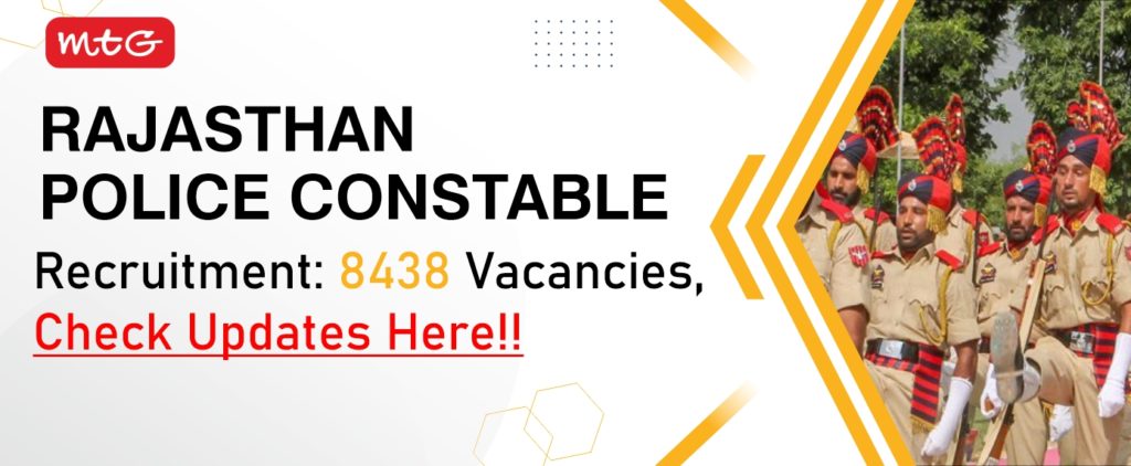 Rajasthan Police Constable Recruitment 2021: 8438 Vacancies Available!!