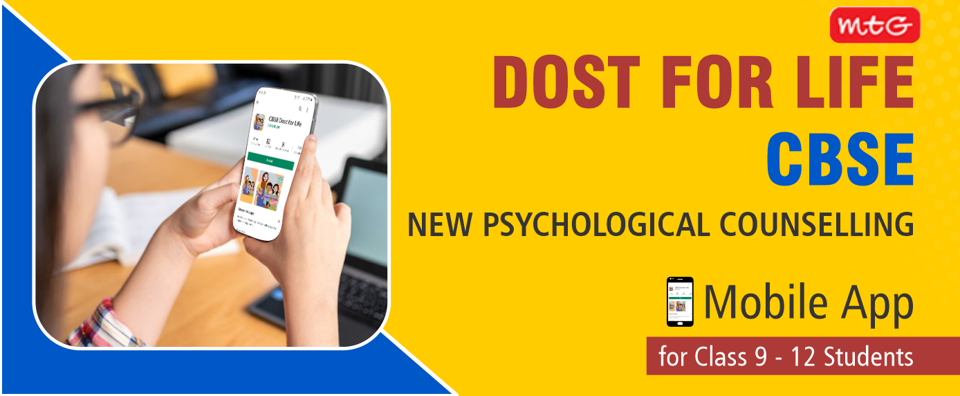 DOST FOR LIFE Mobile App for CBSE New Psychological Counselling