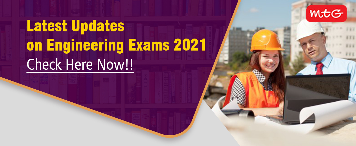 Updates on Engineering Exams other than JEE Main 2021