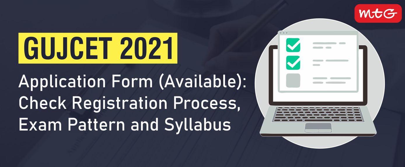 GUJCET 2021 details - MTG Learning Media Resources