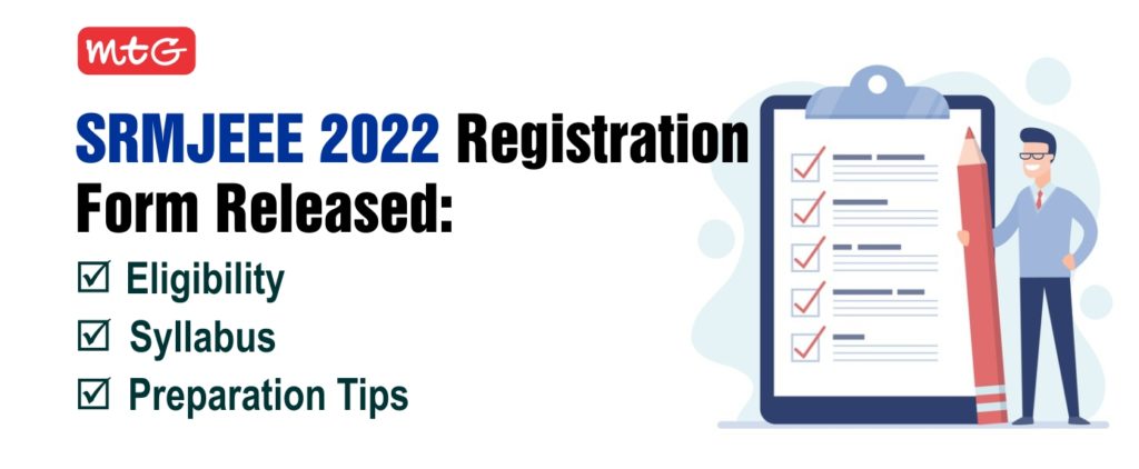 SRMJEEE 2022: Application Form Released, Syllabus & Preparation Tips