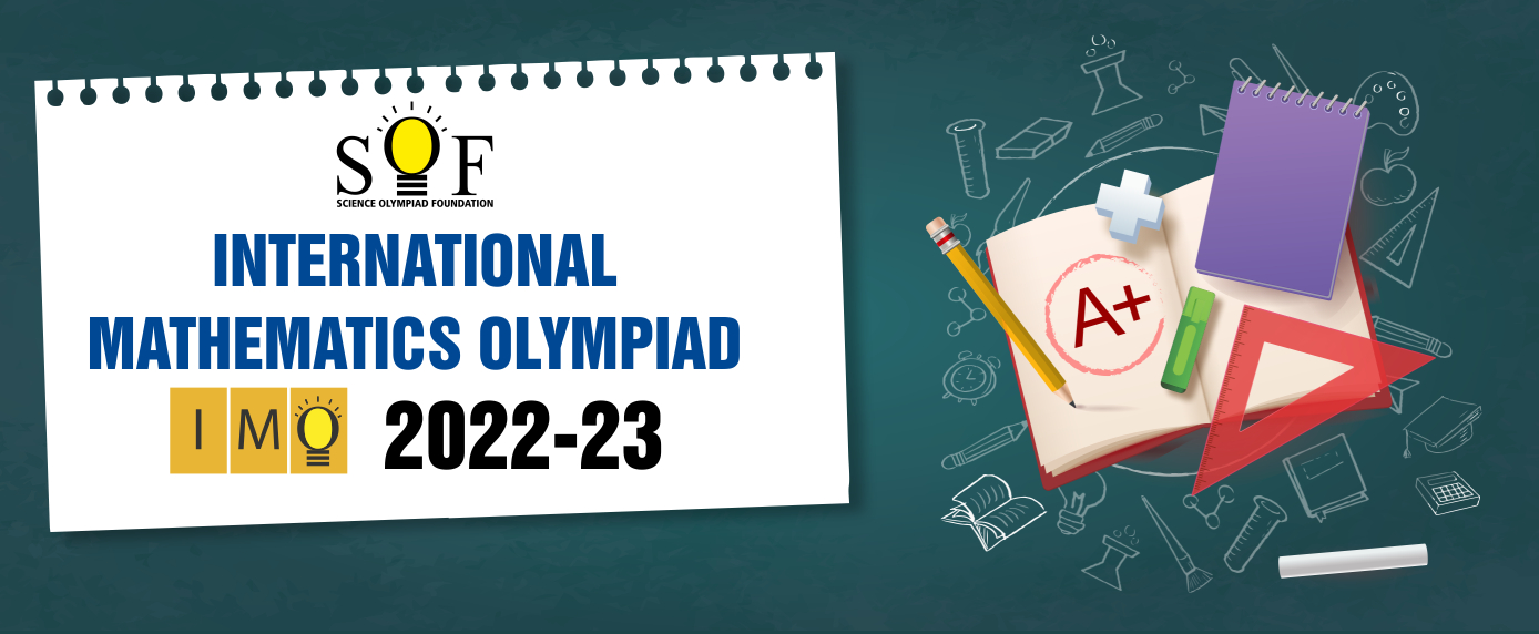 International mathematics olympiad 2022-23 details - MTG Learning Media ...