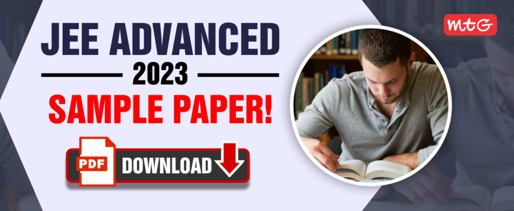 Download JEE Advanced Sample Papers PDFs (2023) - MTG Learning Media ...
