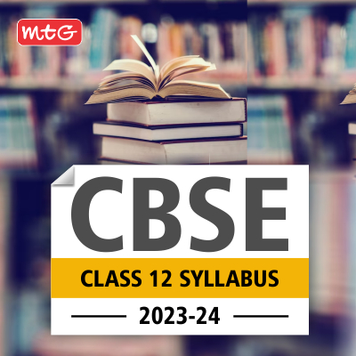 CBSE Class 12 Syllabus (2024-25) - MTG Blog