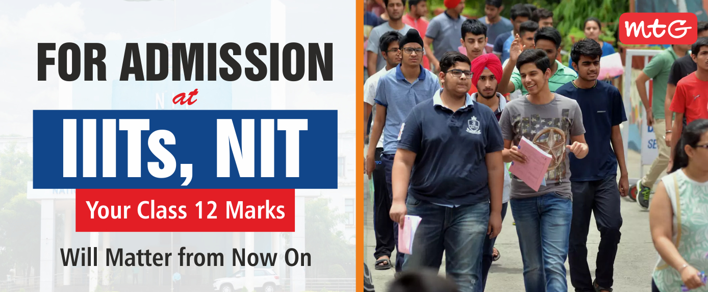 For Admission at IIITs, NIT Your Class 12 Marks Will Matter from Now On ...