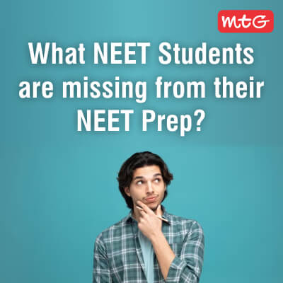 What NEET Students Are Missing from their NEET Prep & A Solution for Them!