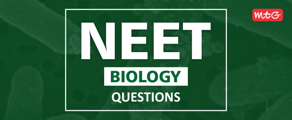 NEET 2025 Biology Questions with Answers - MCQ's | MTG Learning Media ...