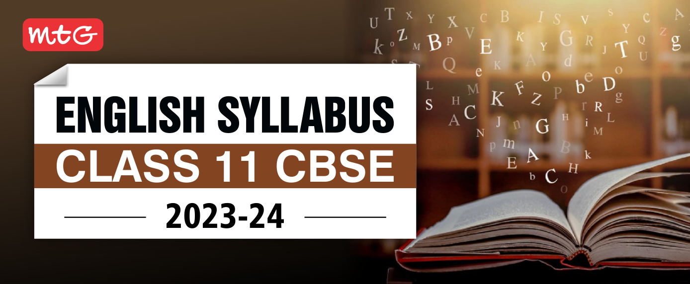 CBSE Class 11 English Syllabus (2024-25) - MTG Learning Media Resources