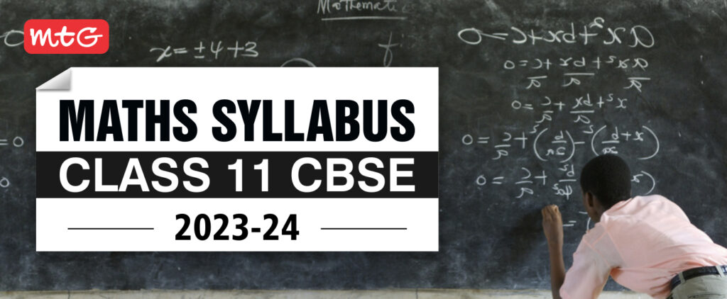 CBSE Class 11 Maths Syllabus (2024-25) - MTG Blog