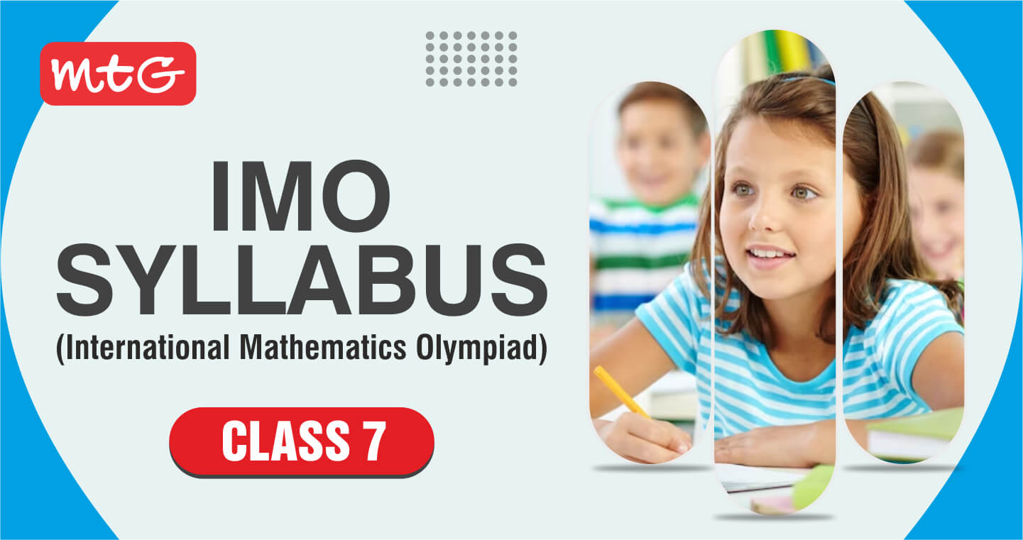 IMO Syllabus Class 7 (2024-25) - MTG Learning Media Resources