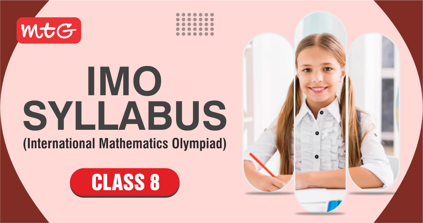 IMO Syllabus Class 8 (2024-25) - MTG Learning Media Resources