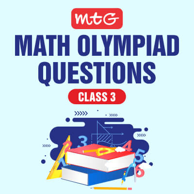 Math Olympiad Questions for Class 3 | SOF IMO 2023-24 - MTG Blog