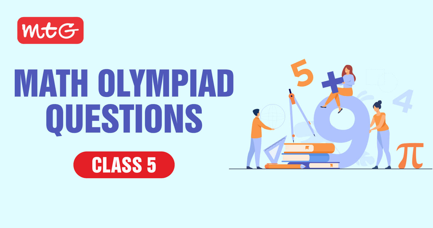 Math Olympiad Questions for Class 5 (SOF IMO 2025-26) - MTG Learning ...