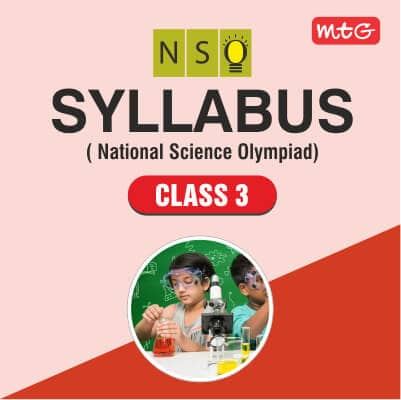 NSO Syllabus for Class 3 - National Science Olympiad - MTG Learning Media Resources