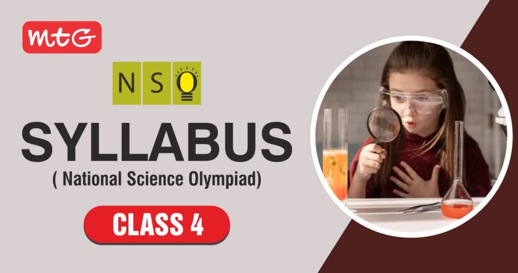 NSO Syllabus for Class 4 - National Science Olympiad - MTG Learning Media Resources